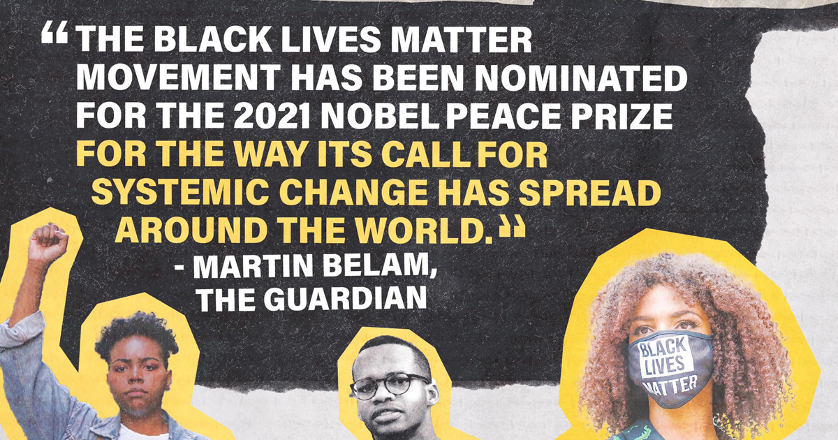 Black Lives Matter ha sido nominado al Premio Nobel de la Paz 2021