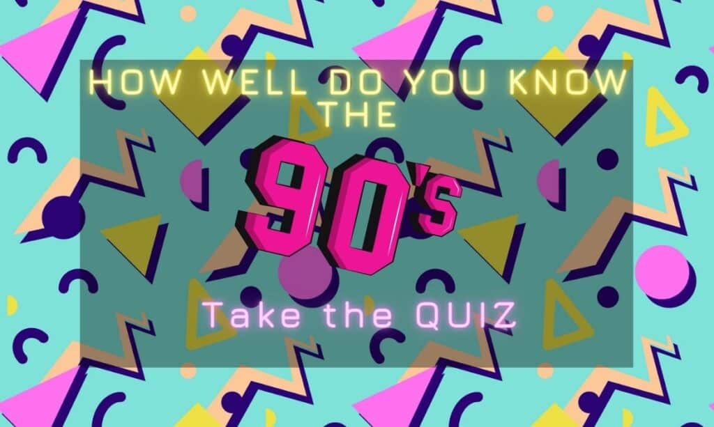 Are Your Wild About the 90s? Test Your Knowledge with This Quiz