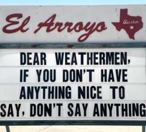 18 Funny Signs from the El Arroyo Restaurant to Brighten Your Day