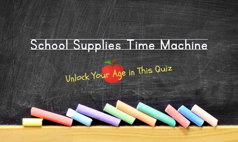 School Supplies Time Machine: Unlock Your Age in This Quiz