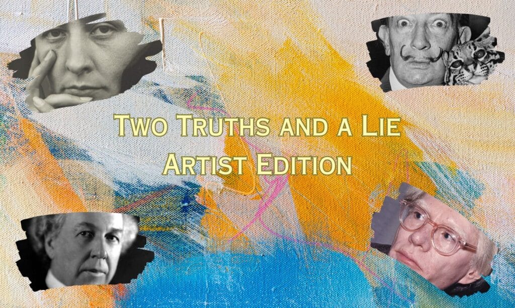 Two Truths and a Lie: Art History Edition
