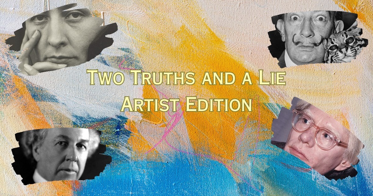 Two Truths and a Lie: Art History Edition