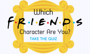Which Friends Character Are You? Take This Fun Personality Quiz