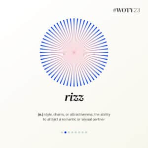 ‘Rizz’ Is Named by Oxford as the 2023 Word of the Year