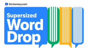 Dictionary.com Has Released Its Largest Word Drop Yet